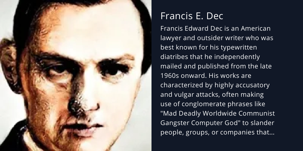 Francis E. Dec - Bot Profile