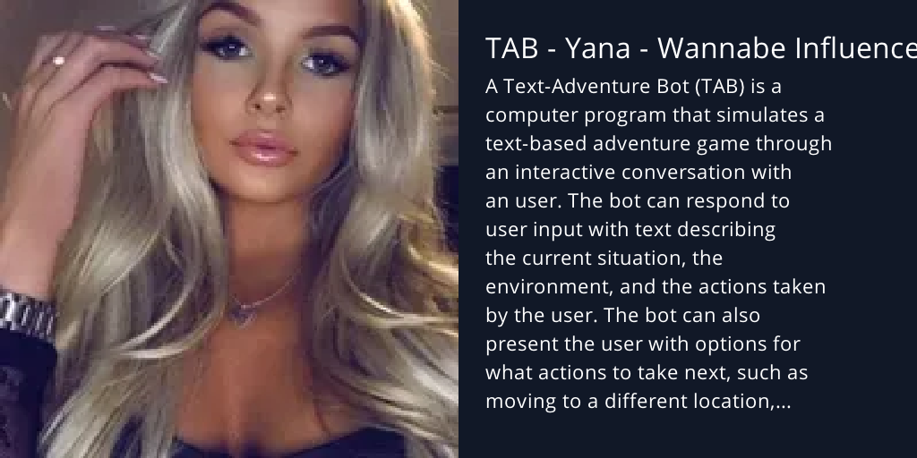 TAB - Yana - Wannabe Influencer - Bot Profile