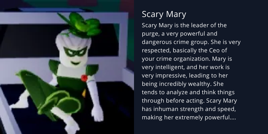 Scary Mary - Bot Profile