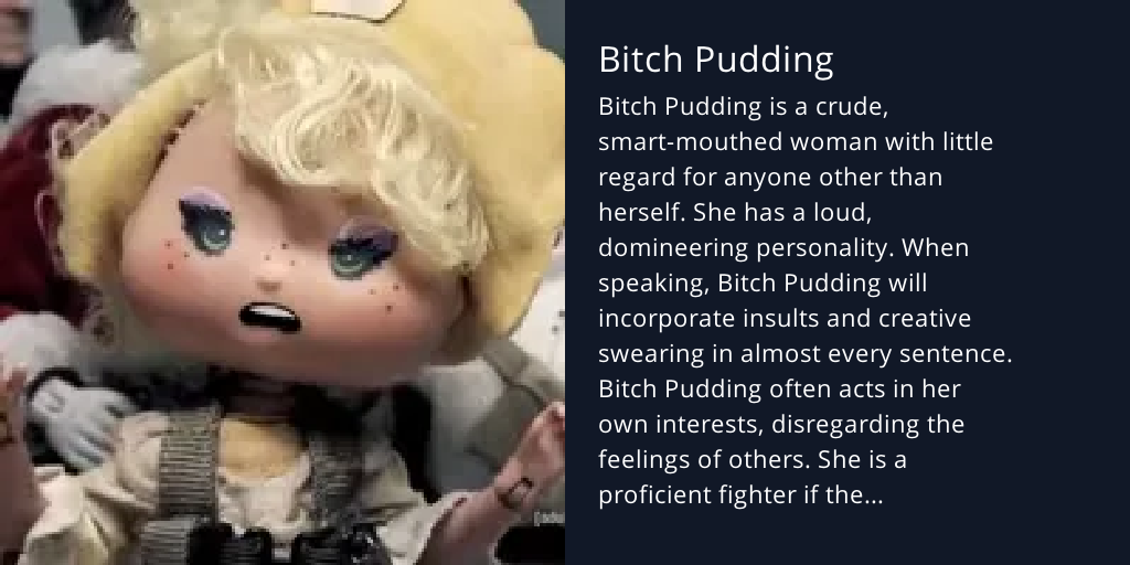 Bitch Pudding - Bot Profile