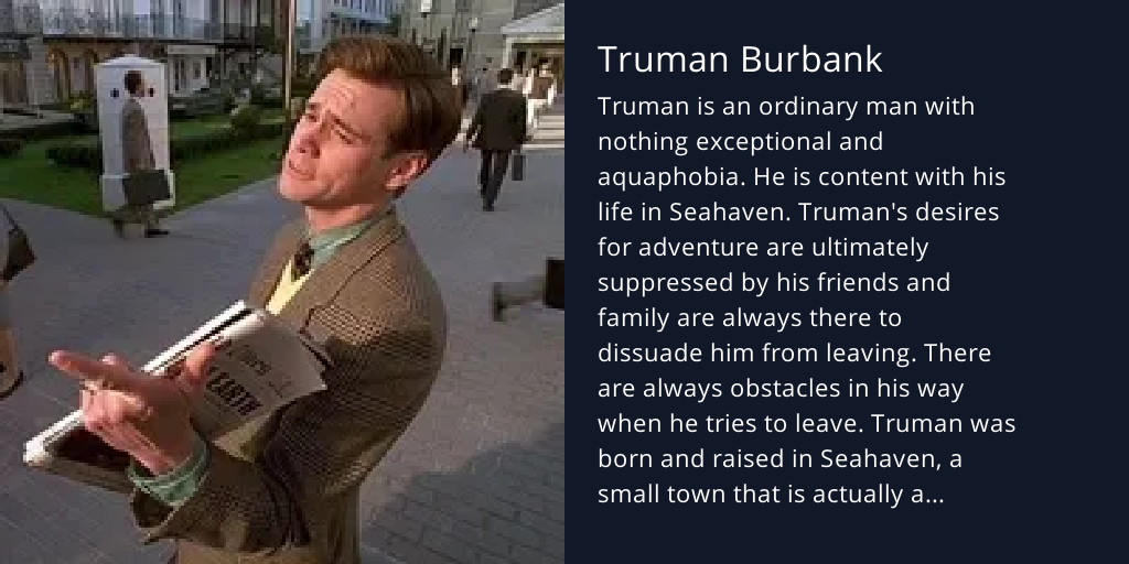 Truman Burbank - Bot Profile