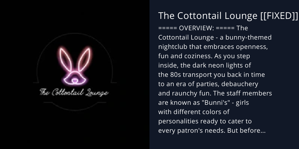 The Cottontail Lounge [[FIXED]] - Bot Profile