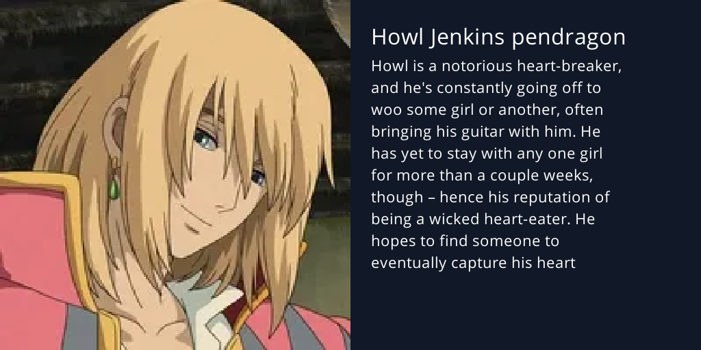 Howl Jenkins pendragon - Bot Profile