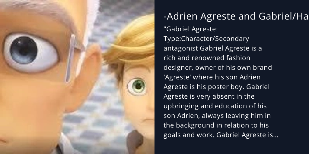 -Adrien Agreste and Gabriel/HawkMoth Agreste- {Miraculous Ladybug ...