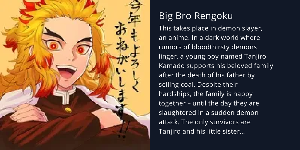 Big Bro Rengoku - Bot Profile