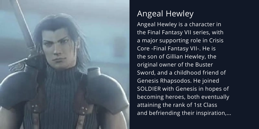 Angeal Hewley - Bot Profile