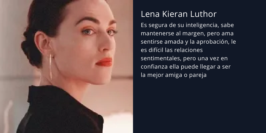 Lena Kieran Luthor - Bot Profile