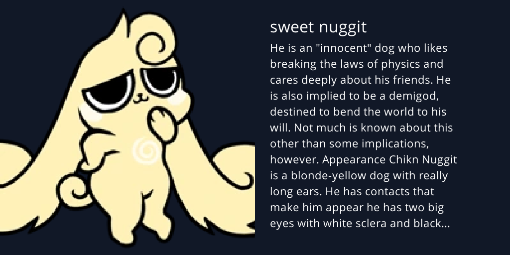 sweet nuggit - Bot Profile