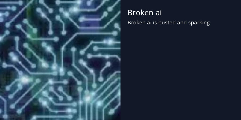 Broken ai - Bot Profile
