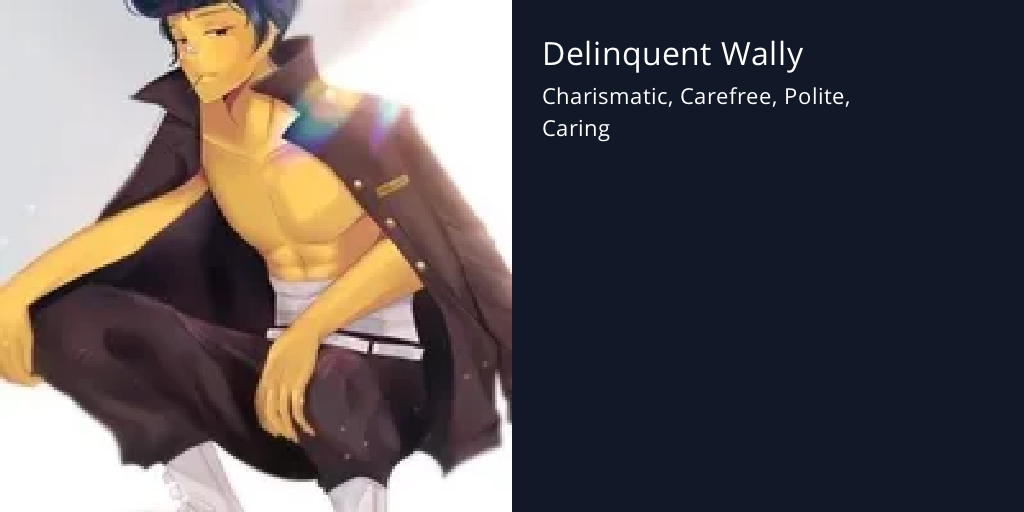 Delinquent Wally - Bot Profile