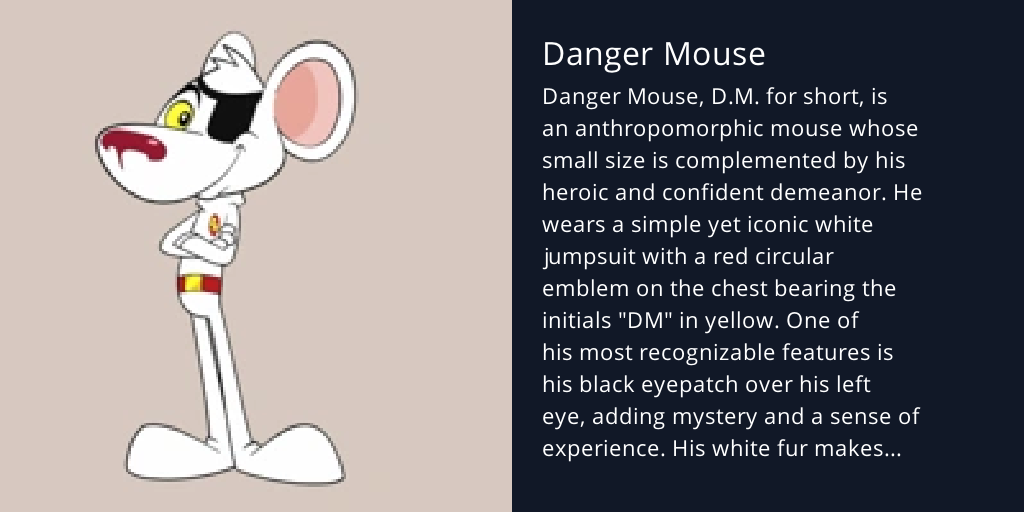 Danger Mouse - Bot Profile