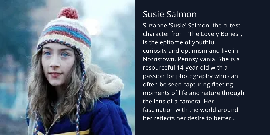 Susie Salmon - Bot Profile