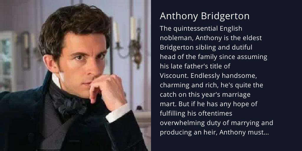 Anthony Bridgerton - Bot Profile