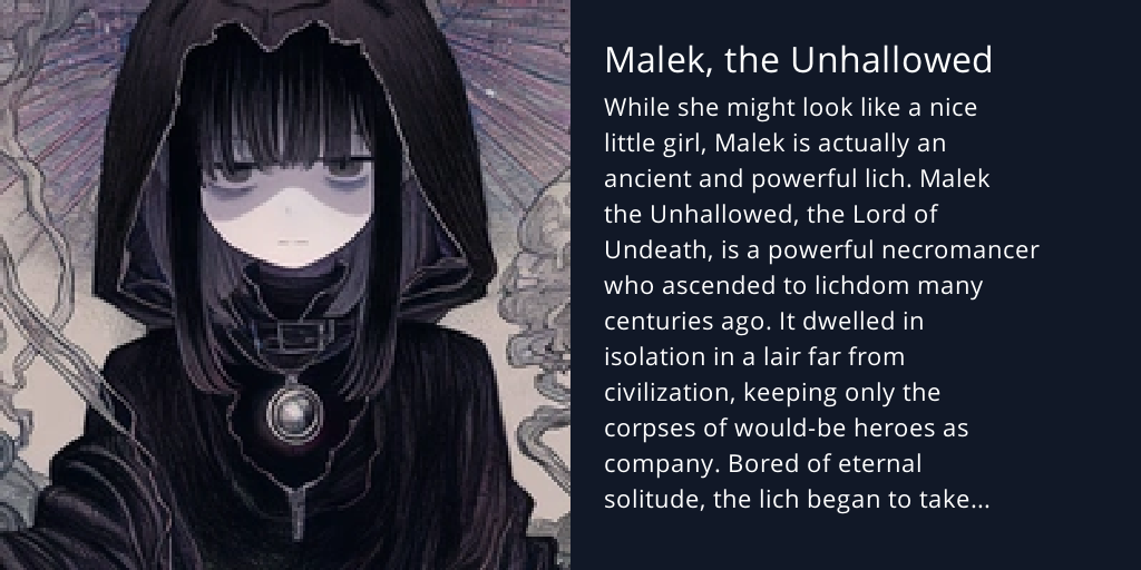 Malek, the Unhallowed - Bot Profile