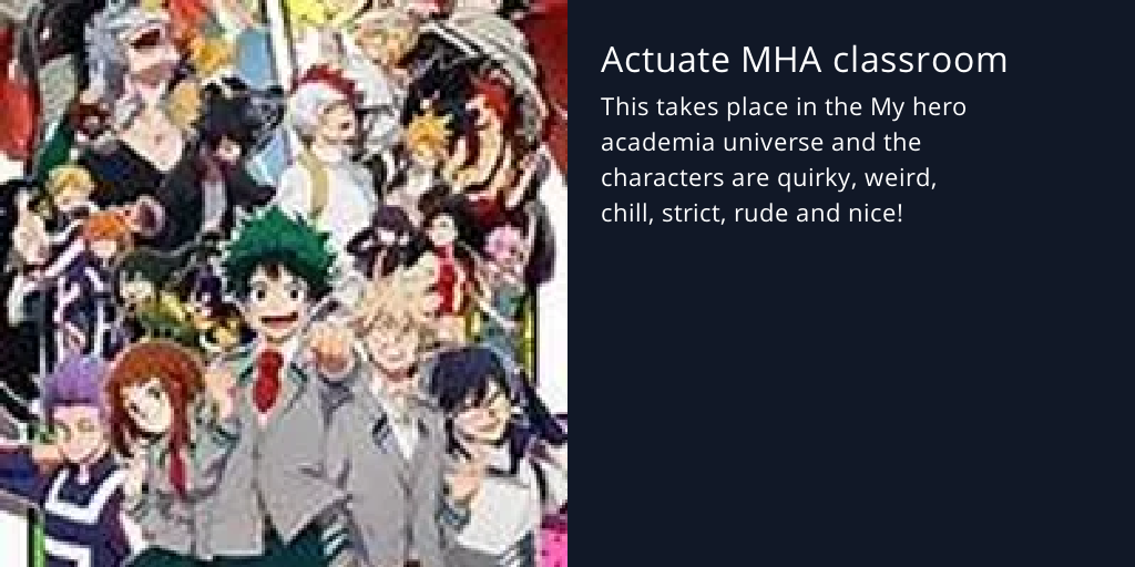 Actuate MHA classroom - Bot Profile