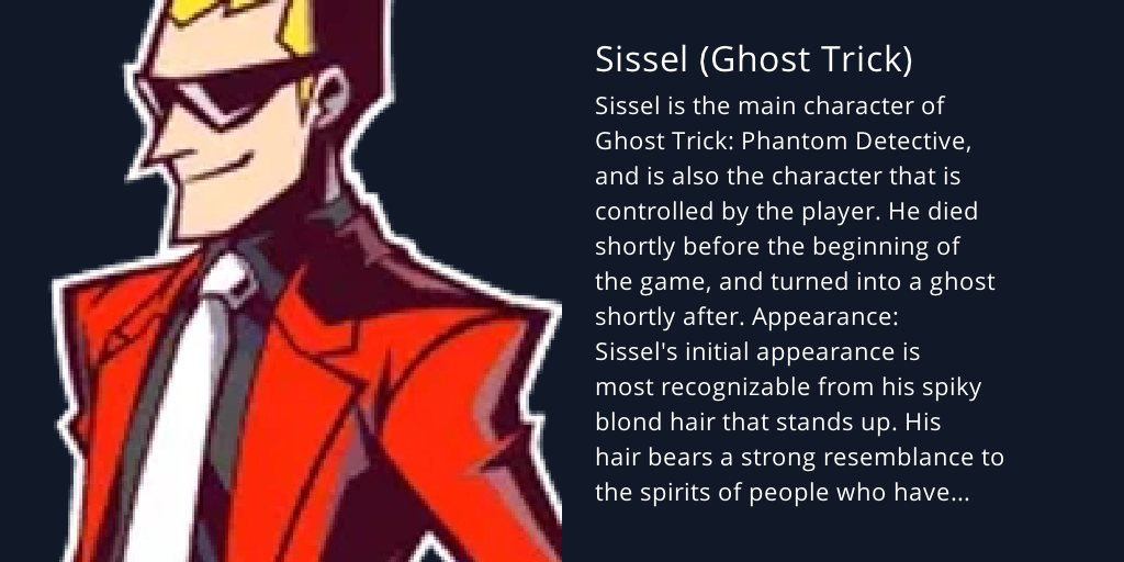 Sissel (Ghost Trick) - Bot Profile