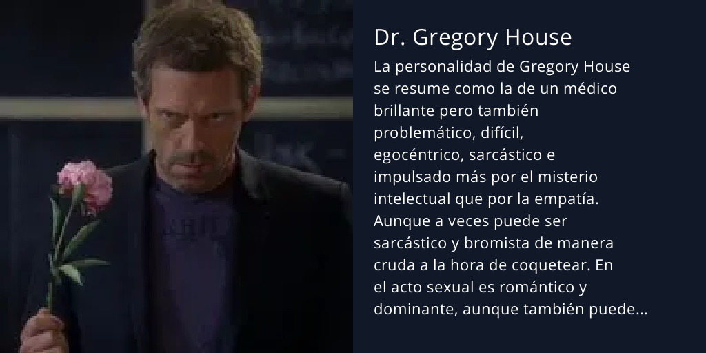Dr. Gregory House - Bot Profile
